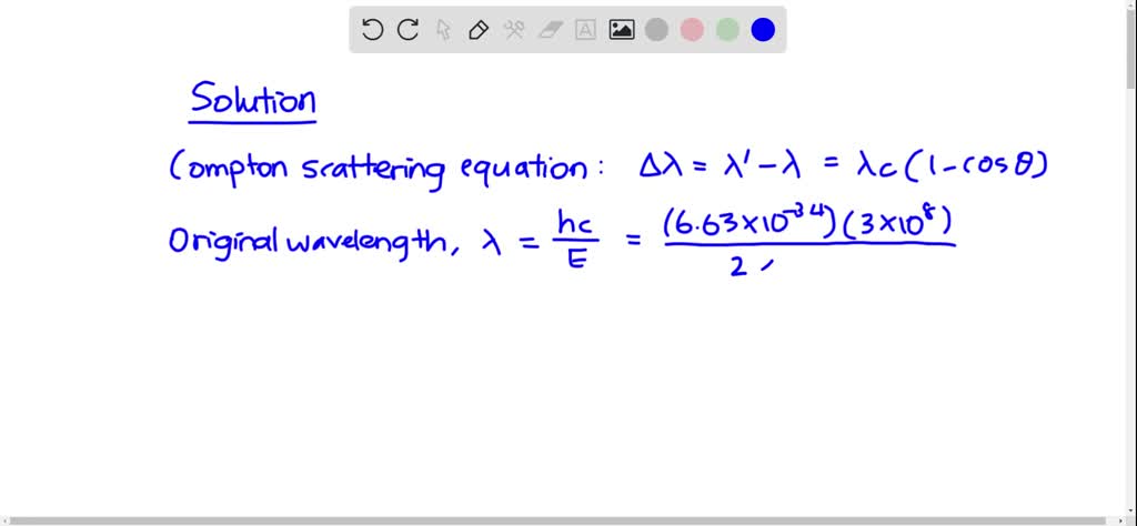 ⏩SOLVED:A 2.0 -MeV X-ray photon is scattered off a free electron at ...