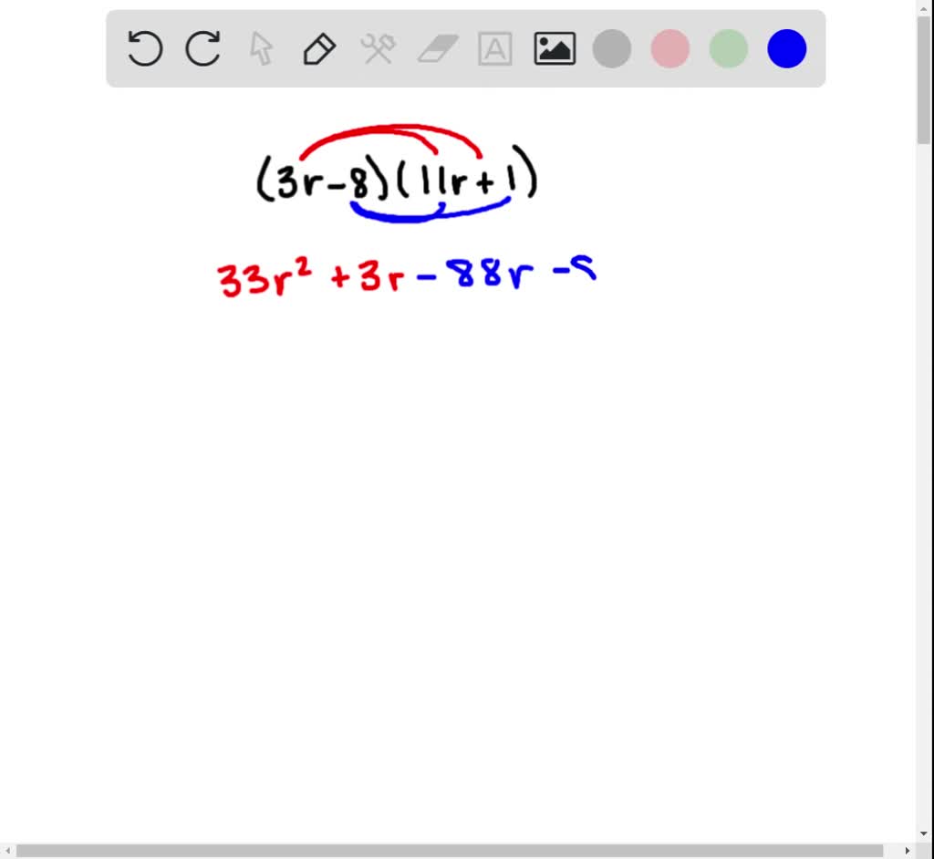 Multiply the binomials. Use any method. (3 r-8)(11 r+1) | Numerade Multiply the binomials. Use any method. (3 r-8)(11 r+1) | Numerade