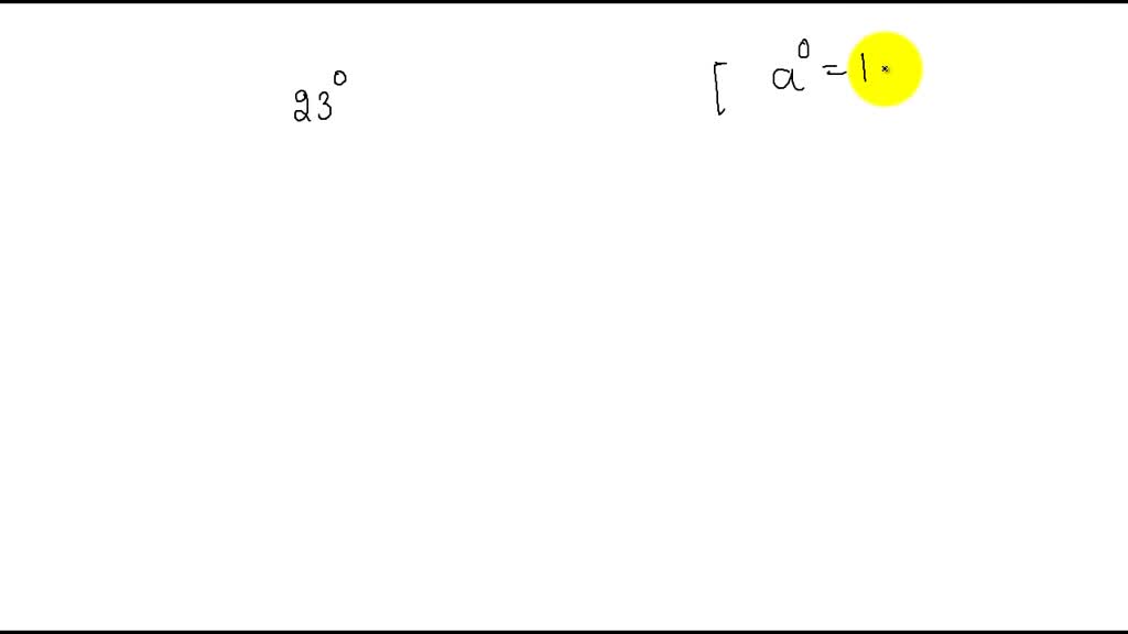 SOLVED:Simplify. 23^0 SOLVED:Simplify. 23^0