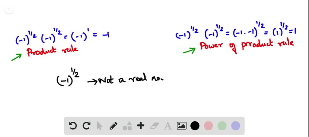 SOLVED:If we use the product rule to simplify (-1)^1 / 2 ·(-1)^1 / 2 ...