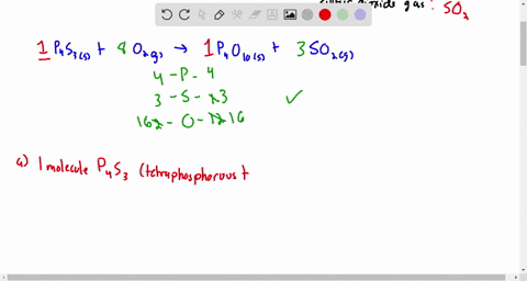 SOLVED: For the reaction between solid tetraphosphorus trisulfide and ...