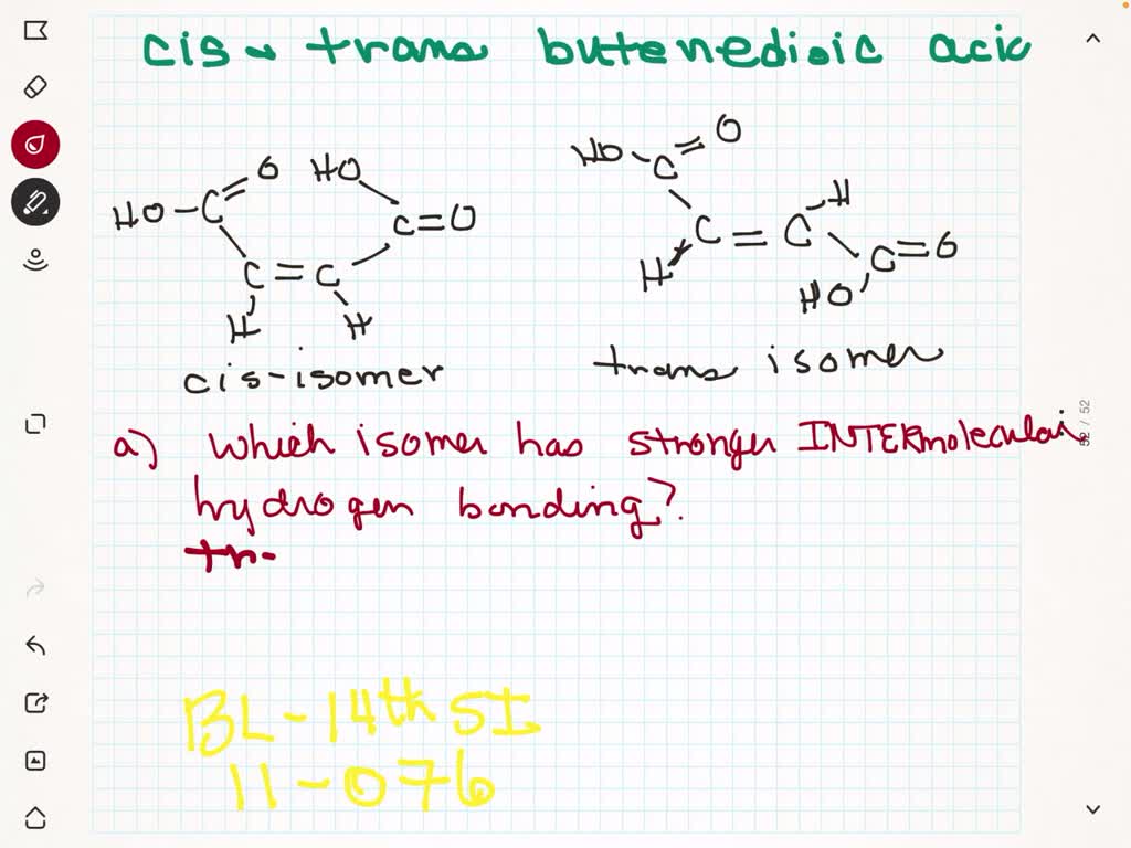 SOLVED:Two isomers of butenedioic acid with the planar structures are ...