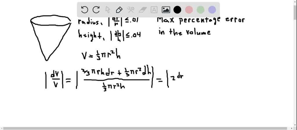 The radius and height of a right circular cone are measured with errors of at most 1 % and 4 % ...