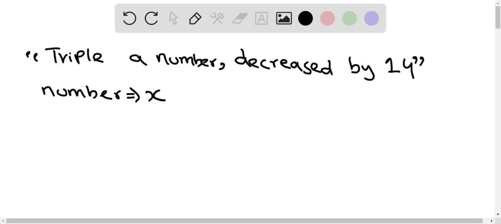 SOLVED:Translate each verbal phrase into a mathematical expression using x as the variable ...
