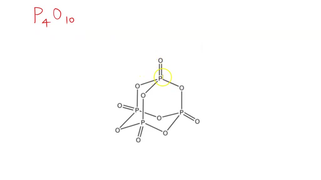 SOLVED:In P4 O10, how many oxygen atoms are bonded to each phosphorous ...