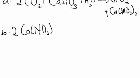 SOLVED: Balance each chemical equation. a. CO2(g) + CaSiO3(s) + H2O(l ...