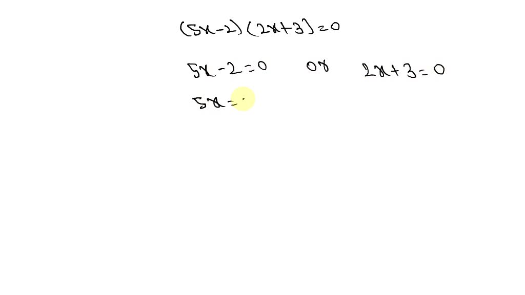  SOLVED Solve 5 X 2 2 X 3 0 Numerade