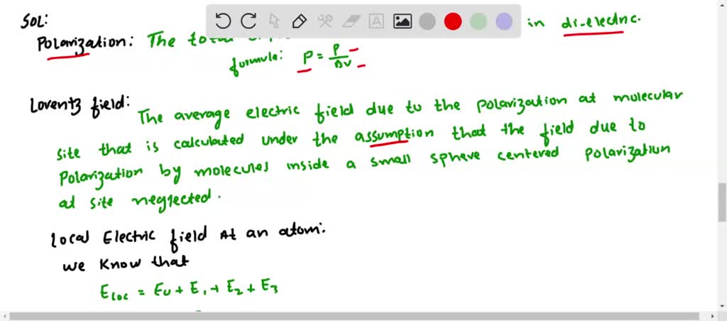 SOLVED: Derive an expression for the local electric field acting at an ...