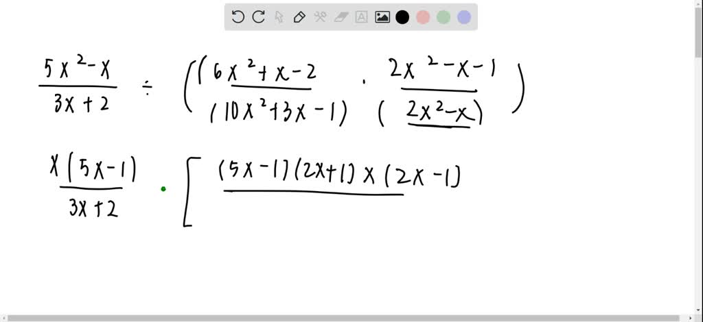 SOLVED:Perform the indicated operation or operations. (5 x^2-x)/(3 x+2 ...