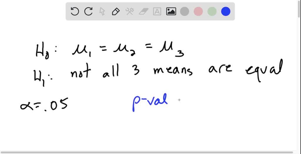 SOLVED:P-Value If we use a 0.05 significance level in analysis of variance with the sample data ...