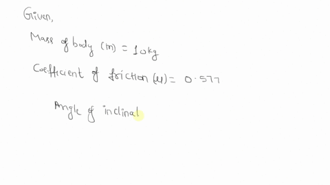 SOLVED:A body of mass 10 kg is lying on a rough horizontal surface. The ...