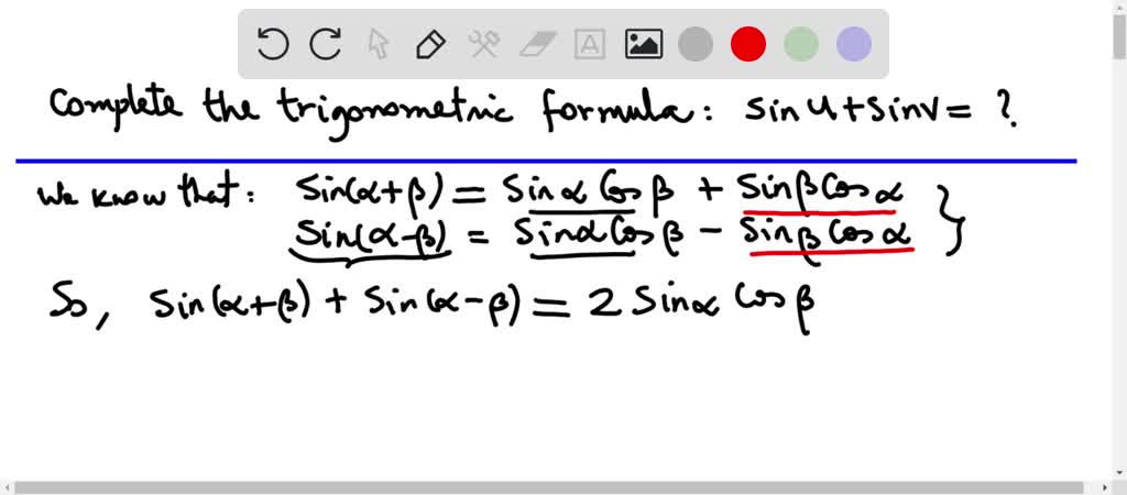 SOLVED:Fill in the blank to complete the trigonometric formula. sinu+sinv=