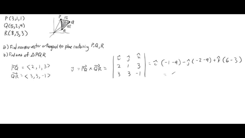 ⏩SOLVED:(a) Find a nonzero vector orthogonal to the plane through ...