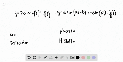 SOLVED:29-34= Amplitude, Period, Phase, and Horizontal Shift For each ...