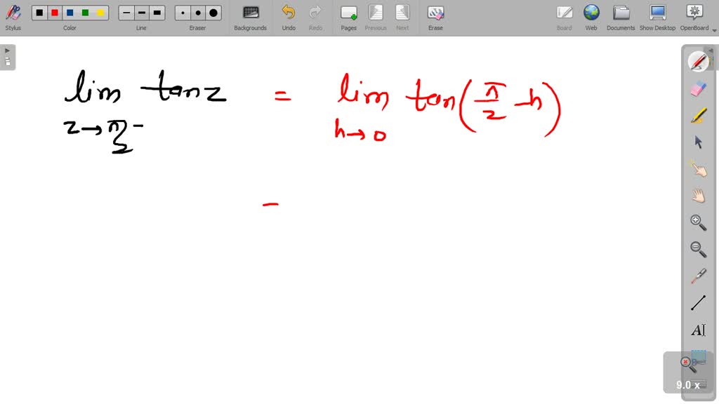 SOLVED:Determine the infinite limit. limz →π/ 2^- tanz