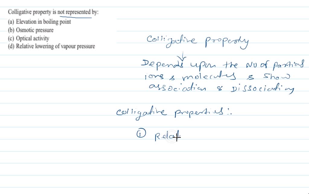 SOLVED:Colligative property is not represented by: (a) Elevation in ...