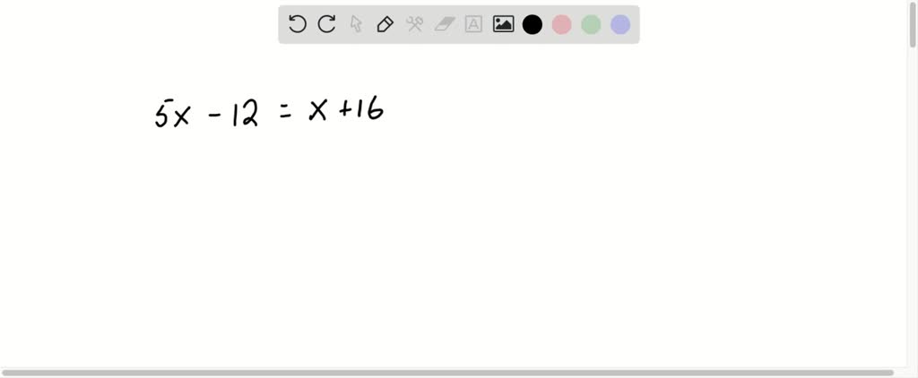 SOLVED:Write each statement as an equation, and find the number. Twelve less than five times a ...