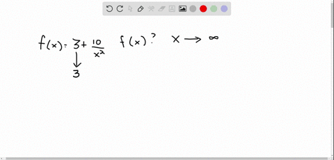 SOLVED:Determine the following limits at infinity. limx →∞(3+(10)/(x^2))