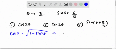 SOLVED:Angle θis in quadrant II and sinθ=(5)/(13) . Determine an exact value for each of the ...