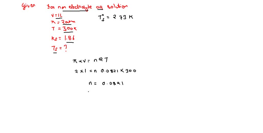 What is the freezing point of one litre of an aqueous solution of a non-electrolyte having an ...