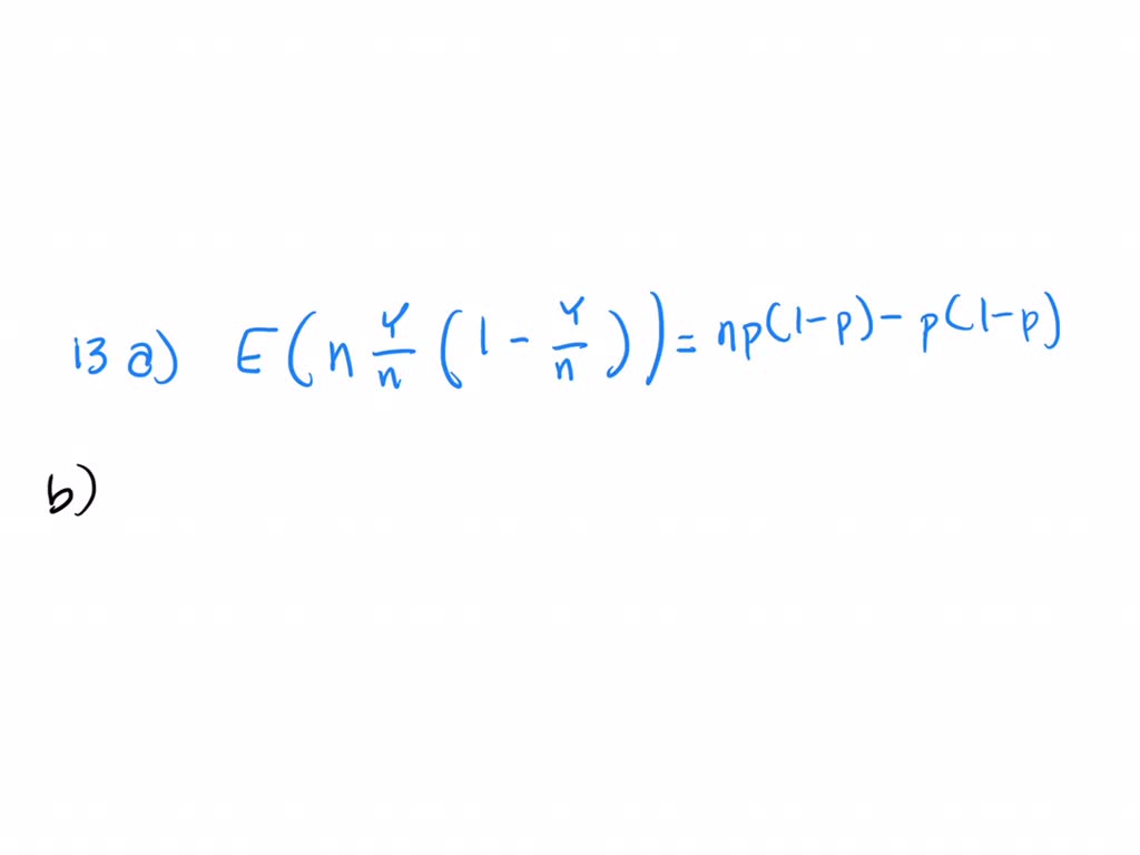 SOLVED:We have seen that if Y has a binomial distribution with parameters n and p, then Y / n is ...