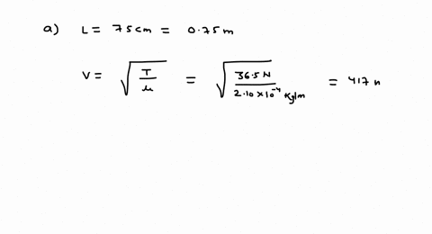SOLVED:A 75 -cm-long metal string under 36.5 -N tension has a linear ...