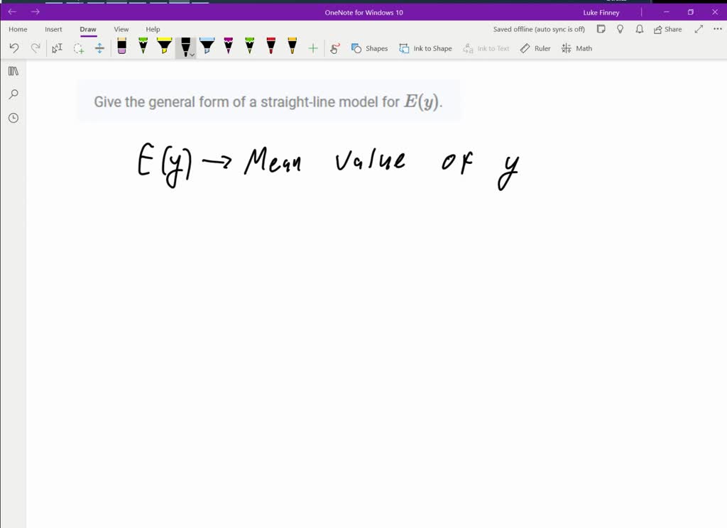 SOLVED:Give the general form of a straight-line model for E(y).