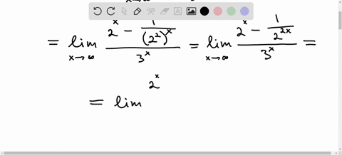 ⏩SOLVED:Calculate each limit in Exercises. limx →∞ (2^x-4^-x)/(3^x) | Numerade