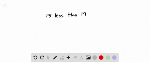 ⏩SOLVED:In the following exercises, translate and simplify. 15 less ...