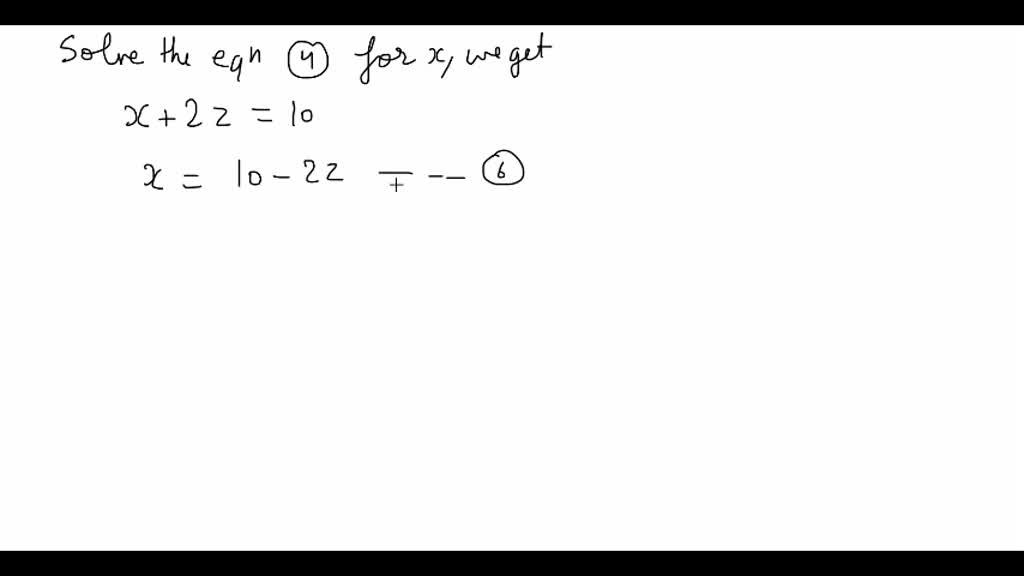 SOLVED:If the equations are dependent, write the solution set in terms of the variable z. (Hint ...