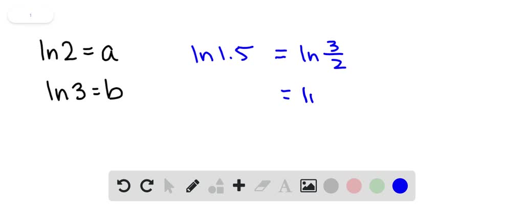 SOLVED:Suppose that \ln 2=a and \ln 3=b. Use prop…