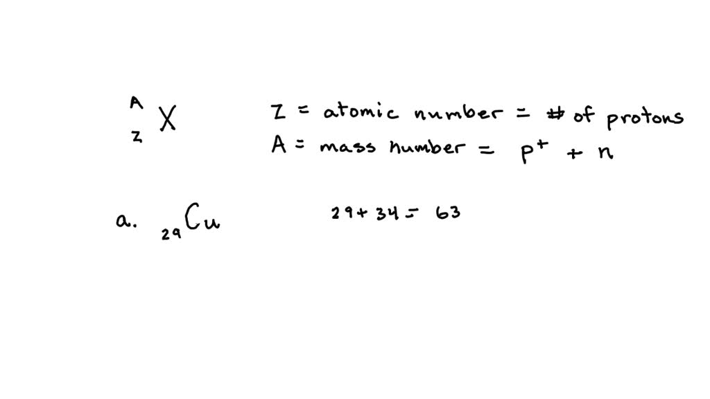 ⏩SOLVED:Write isotopic symbols in the form (A)/(Z) X for each… | Numerade