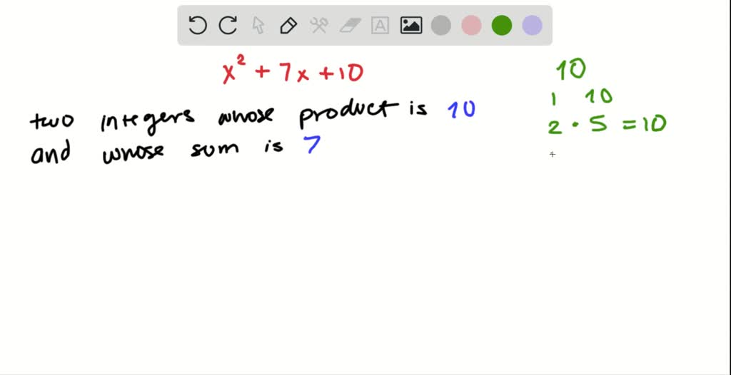 SOLVED To Factor The Trinomial X 2 7x 10 We Look For Two Integers