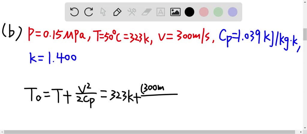 Calculate the stagnation temperature and pressure for the following ...