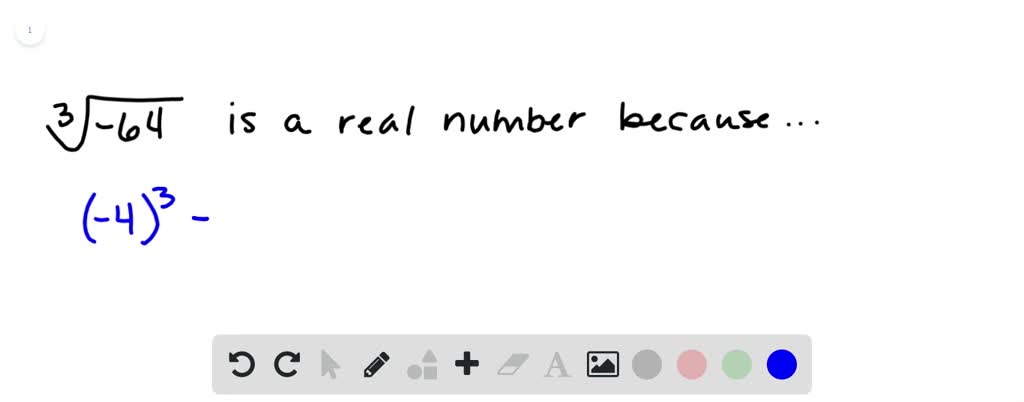SOLVED:Which of the following are not real numbers? Explain why √(-64 ...