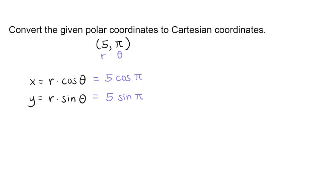 SOLVED:For the following exercises, convert the given polar coordinates ...