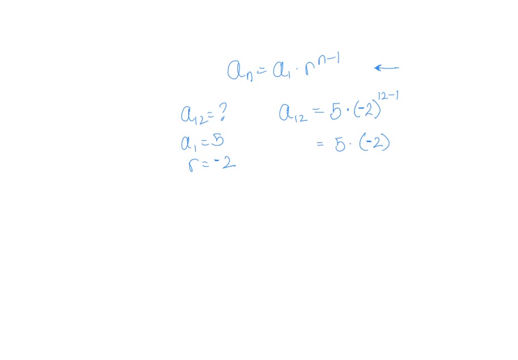 Solved Use The Formula For The General Term The Nth Term Of A Geometric Sequence To Find The
