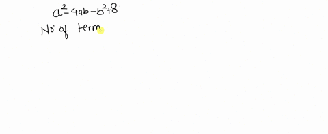 SOLVED:a. Determine the number of terms in the expression. b. Identify ...