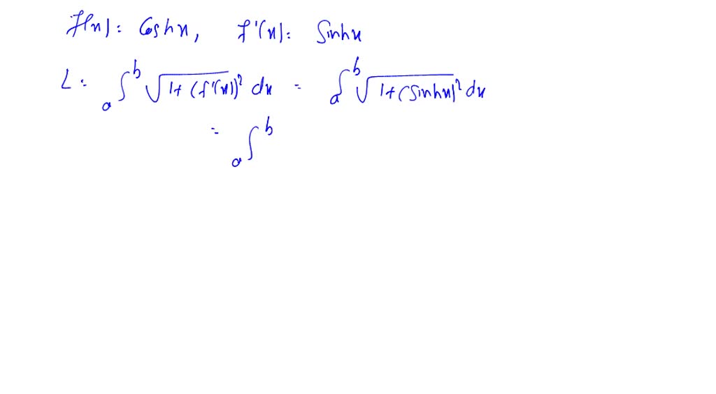 SOLVED:Prove the surprising fact that the arc length of the catenary ...