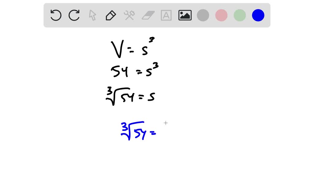 Calculate the length of a side of a cube with a volume of 54 cubic ...