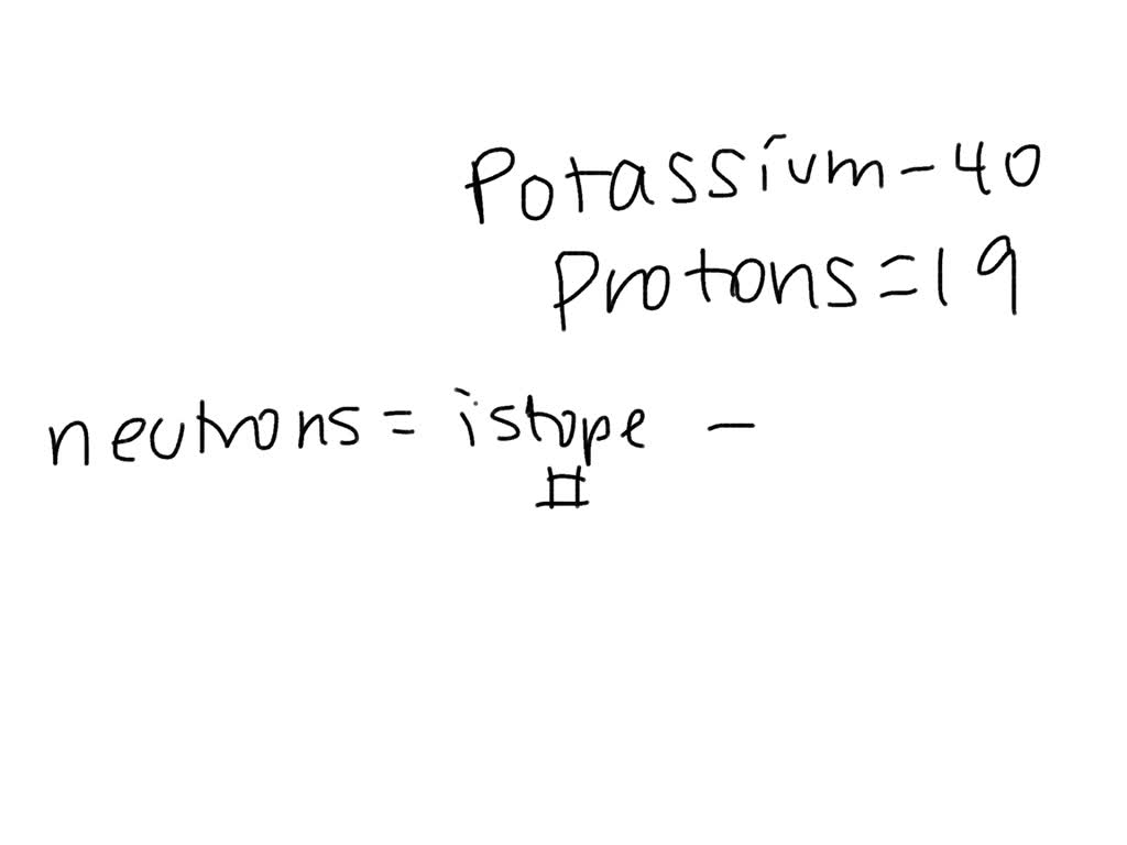 Potassium-40 is a radioactive isotope of potassium that is present in ...