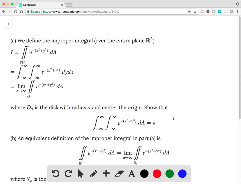 SOLVED:(a) We define the improper integral (over the entire plane ℝ^2 ...