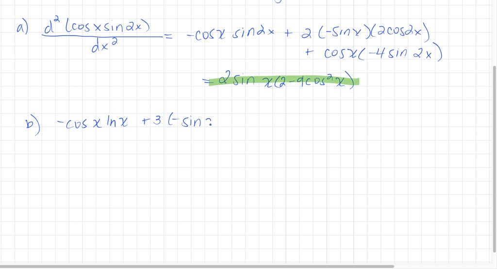 SOLVED:Use Leibnitz's theorem to find (a) the second derivative of cosx ...