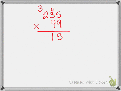 SOLVED:Multiply. 235 ×49