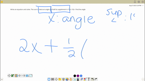 SOLVED:Write an equation and solve. The sum of twice an angle and half its supplement is 192^∘ ...