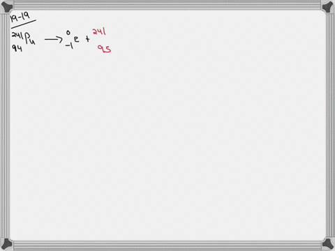 SOLVED:Plutonium- 241 decays in a series of 13 steps, beginning with ...