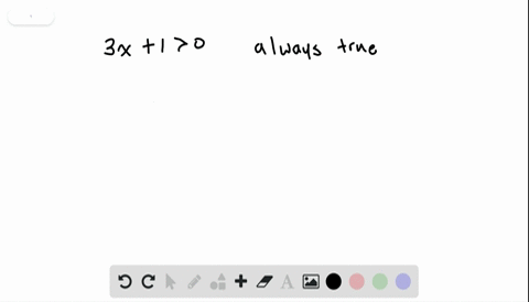 SOLVED:Error Analysis A student claims that the inequality 3 x+1>0 is ...