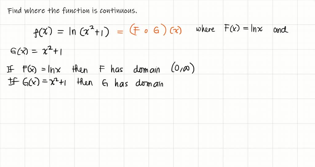Determine whether f is continuous at a. f(x)=e^x lnx ; a=1 | Numerade