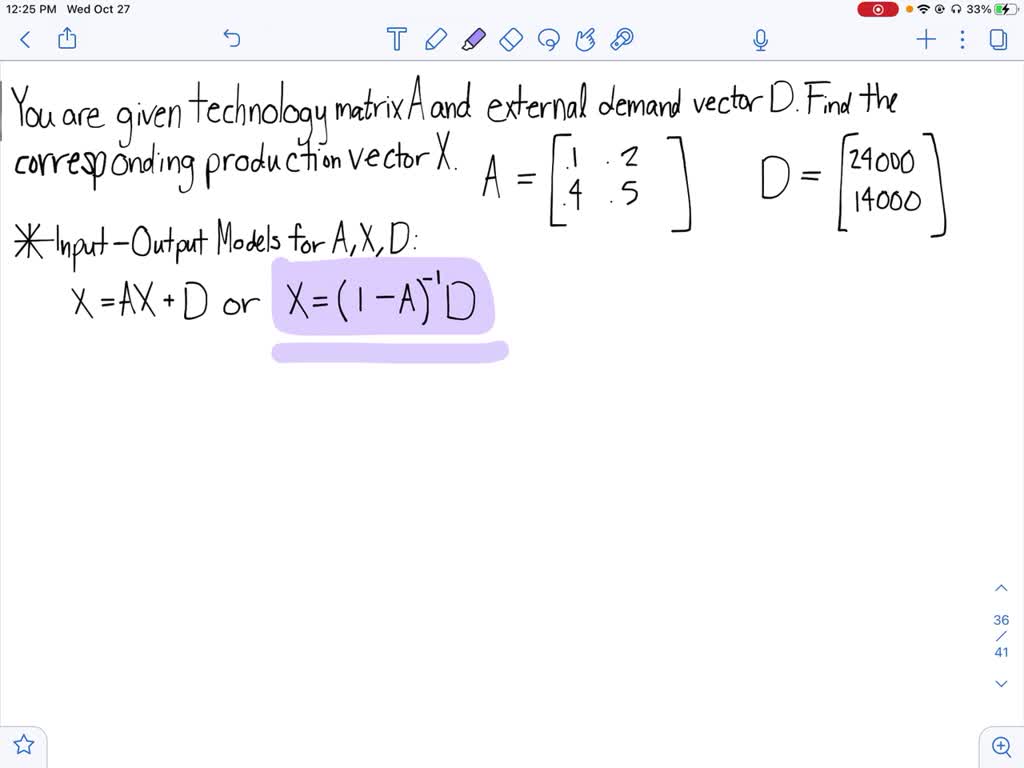 Solvedmatrix A Is An Input Output Matrix Associated With An Economy And Matrix D Units In
