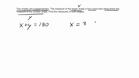 SOLVED:Two angles are supplementary. One angle is three times as large ...